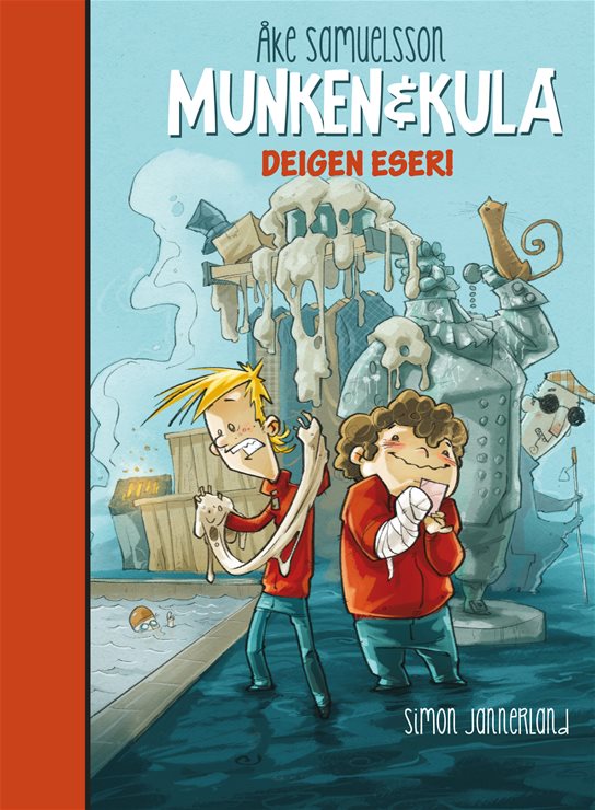 Munken og Kula (3), Deigen eser - Åke Samuelsson - Frikvarteret
